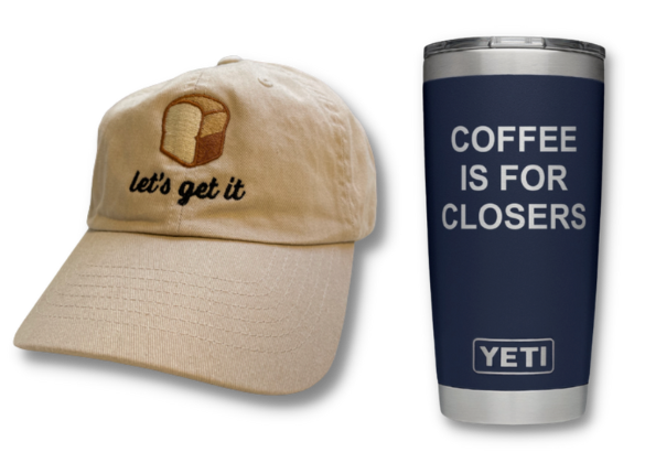 Let's Get This Bread Hat & Coffee Is For Closers YETI